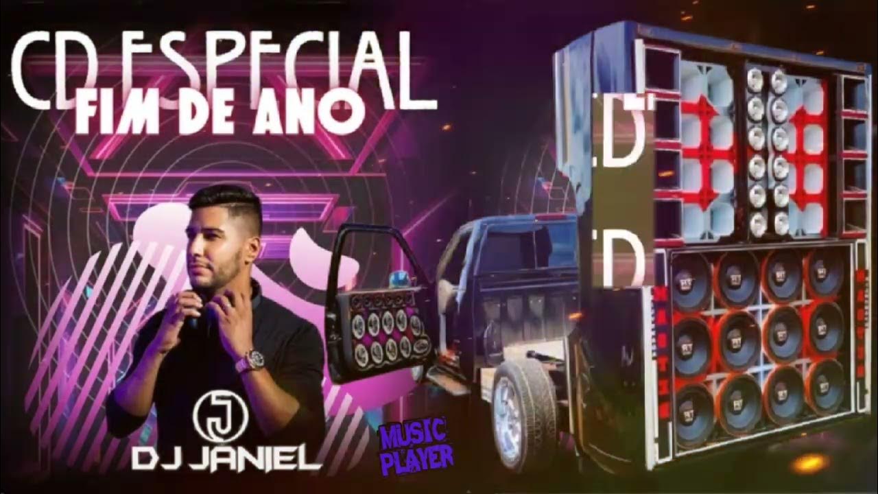 CD ESPECIAL FIM DE ANO DJ JANIEL 2024 | Exc. Músic Player CD's Automotivo - YouTube