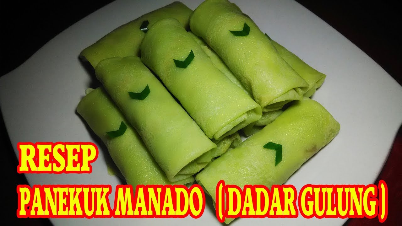 RESEP / Cara Membuat PANEKUK MANADO (Dadar Gulung) - YouTube