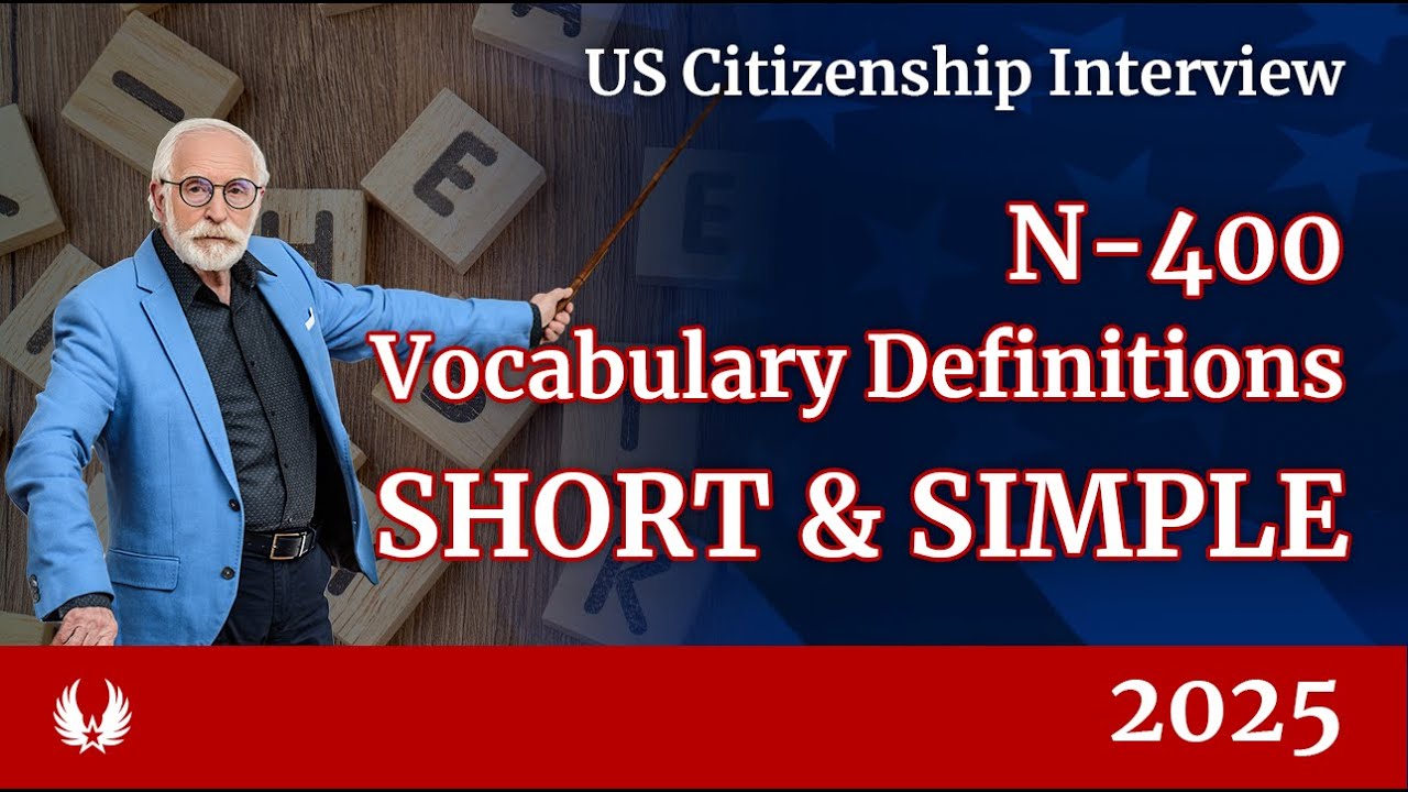 [ 2025 ] EVERY N400 Definition HERE | SHORT & SIMPLE | US Citizenship ...