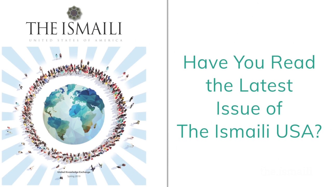 The Ismaili USA Spring 2019 Magazine - YouTube