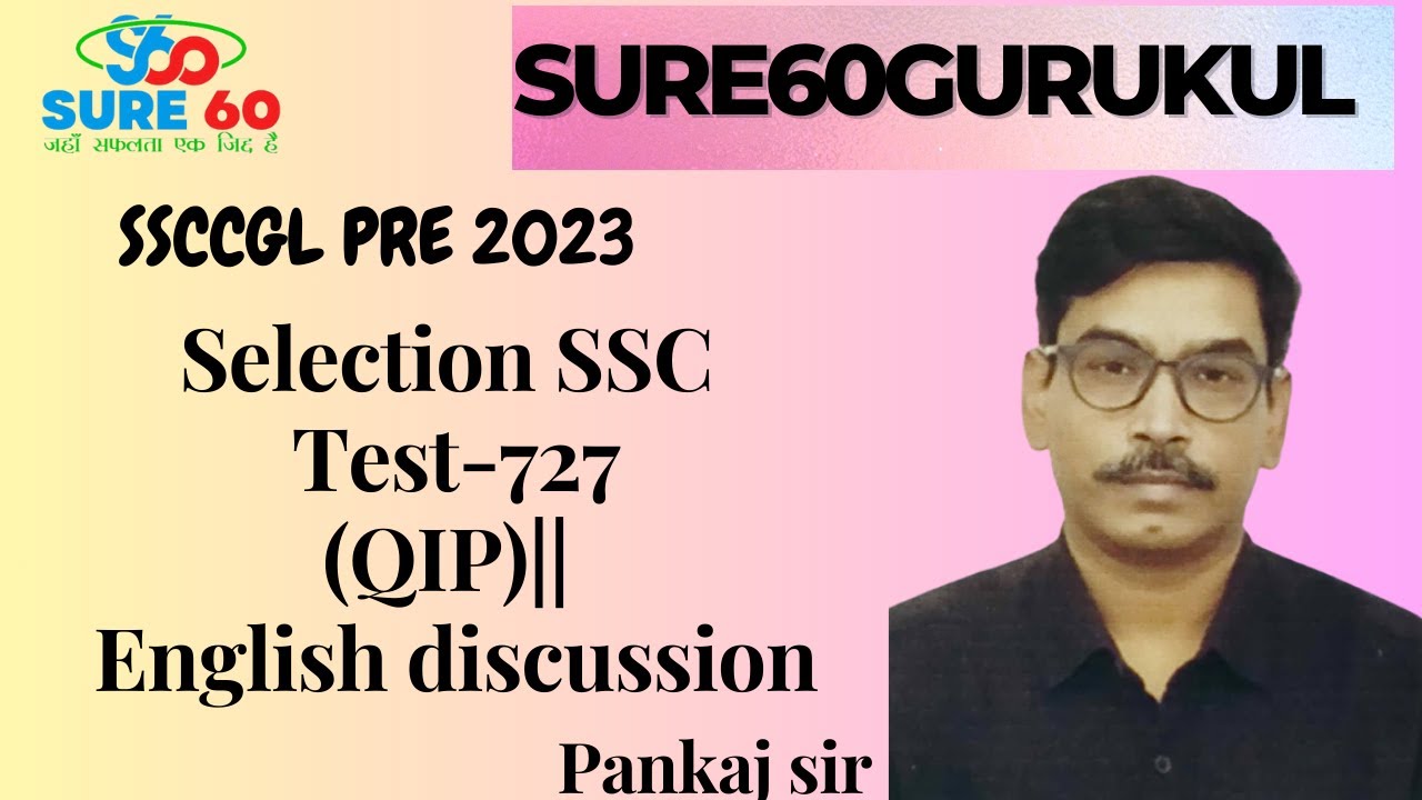 Selection SSC Test-728 (QIP)|| English discussion || Pankaj sir | TCS ...