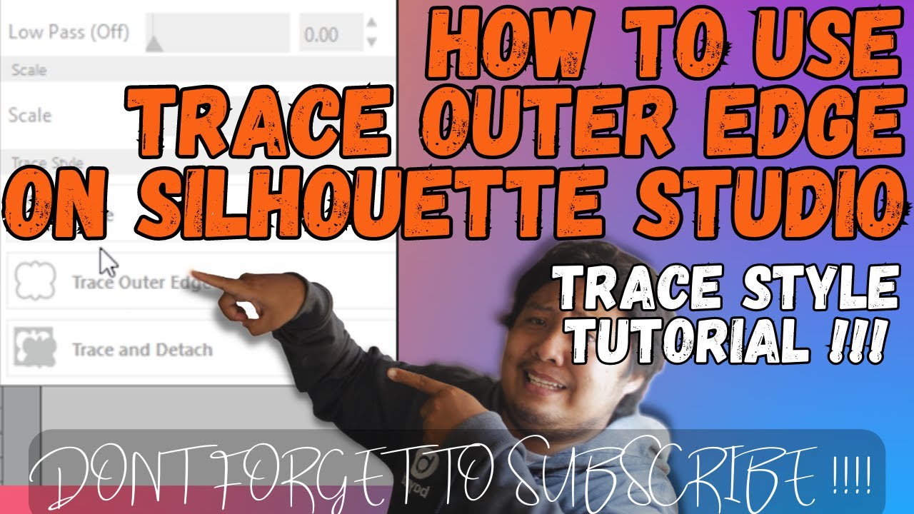 PAANO GAMITIN ANG TRACE OUTER EDGE SA SILHOUETTE STUDIO | HOW TO USE ...