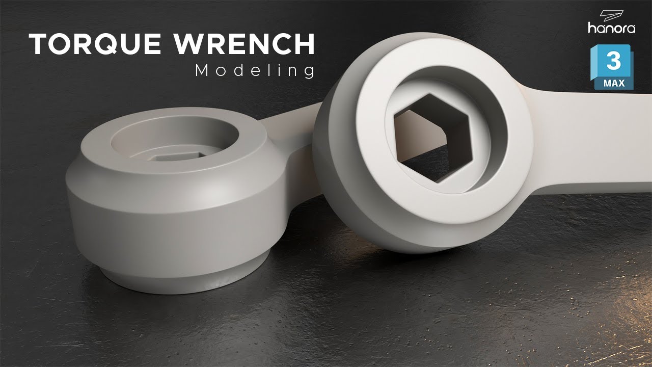 Torque wrench design in 3DS max | Hard surface modeling | Hanora 3D - YouTube