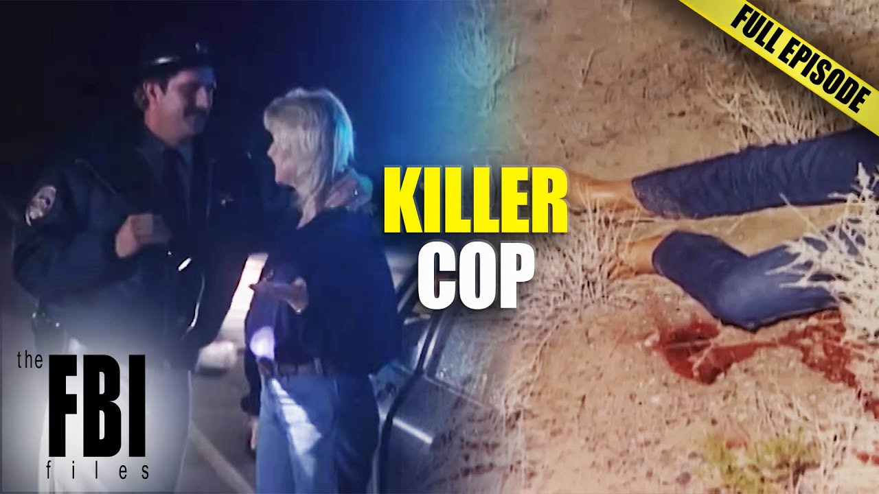 FBI Captures Killer Cop | The FBI Files - YouTube