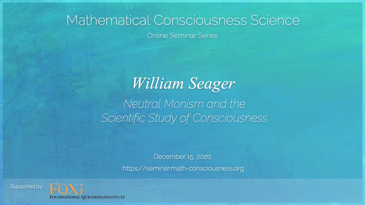 Neutral Monism and the Scientific Study of Consciousness (William ...