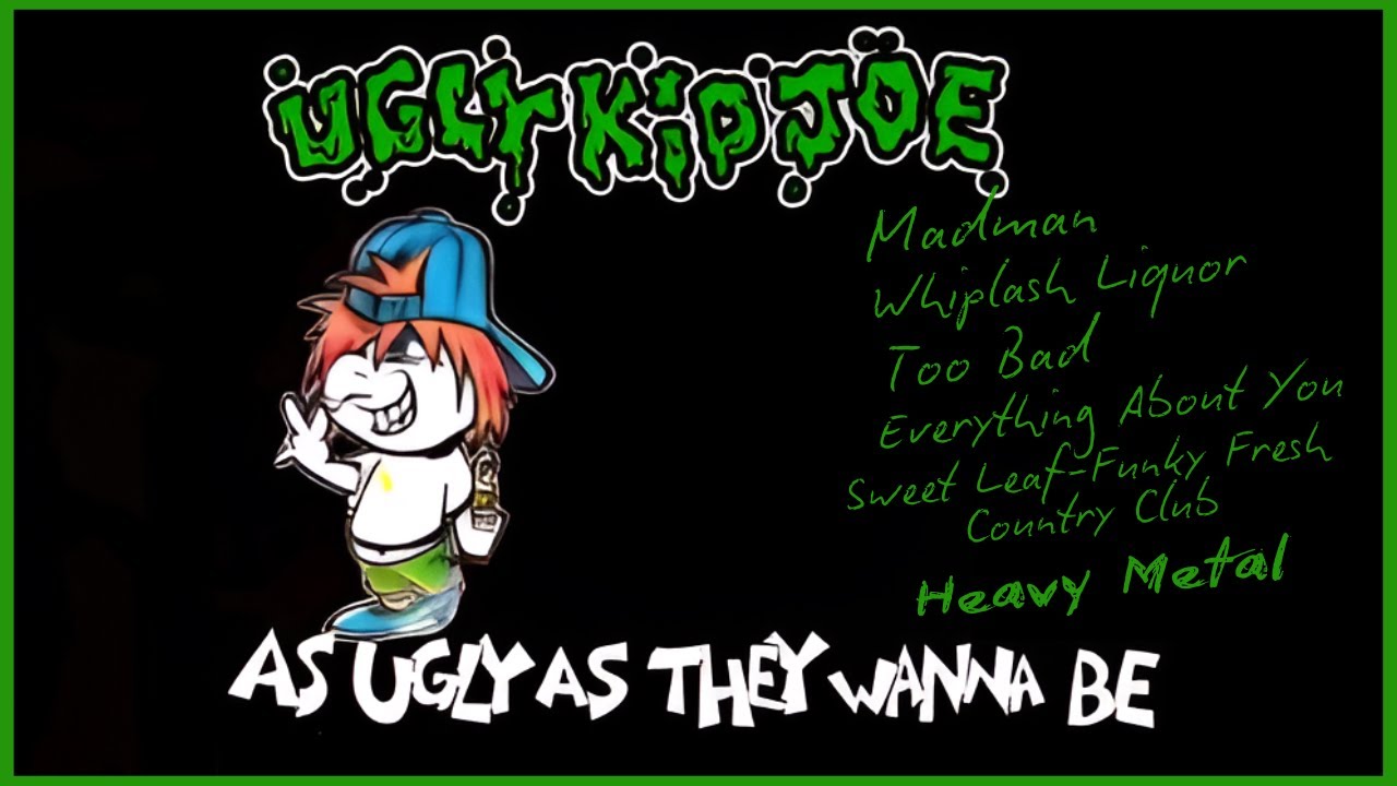 Ugly Kid Joe - As Ugly As They Wanna Be (Full Album) | Back to the ...