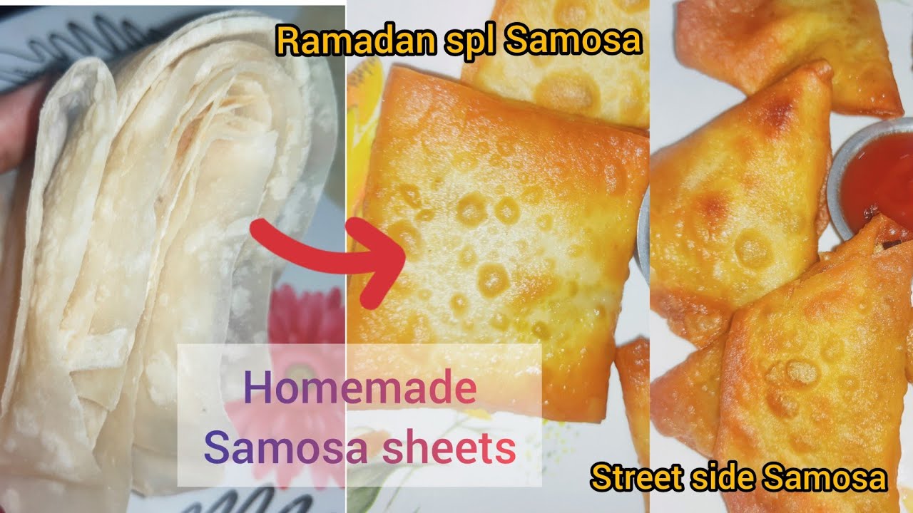 Homemade Samosa sheets and Samosa making full video/ Ramadan spl Samosa ...