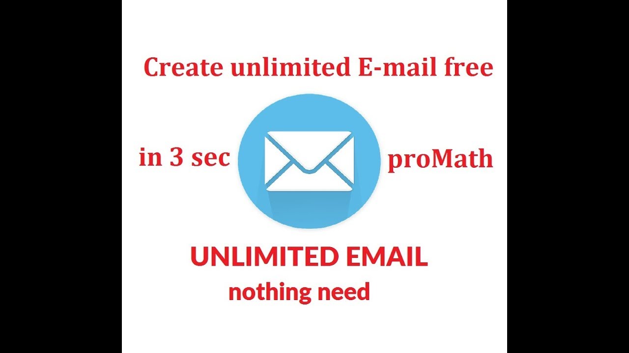 Create Unlimited Email address in 1 sec free| Nothing need|proMath ...