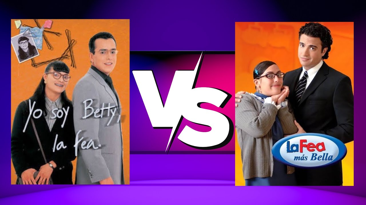 Yo soy Betty la Fea vs La Fea Más Bella ANÁLISIS ¿Merece tanto Hate la ...