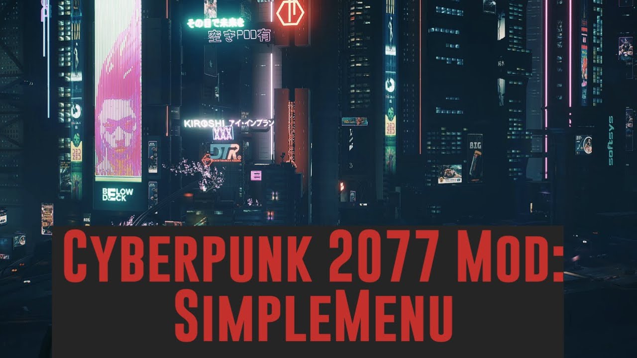 Cyberpunk 2077 Mod: SimpleMenu - YouTube