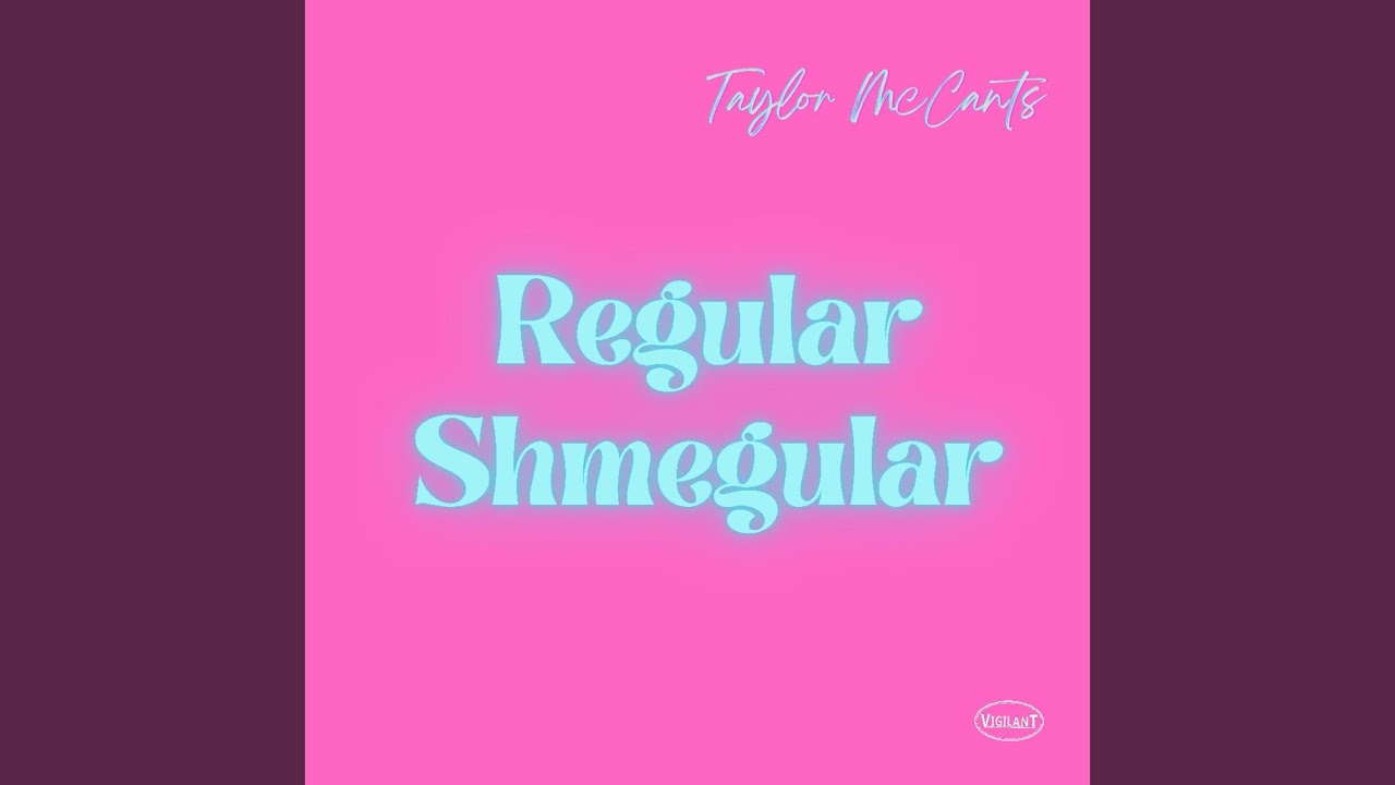 Regular Shmegular - YouTube