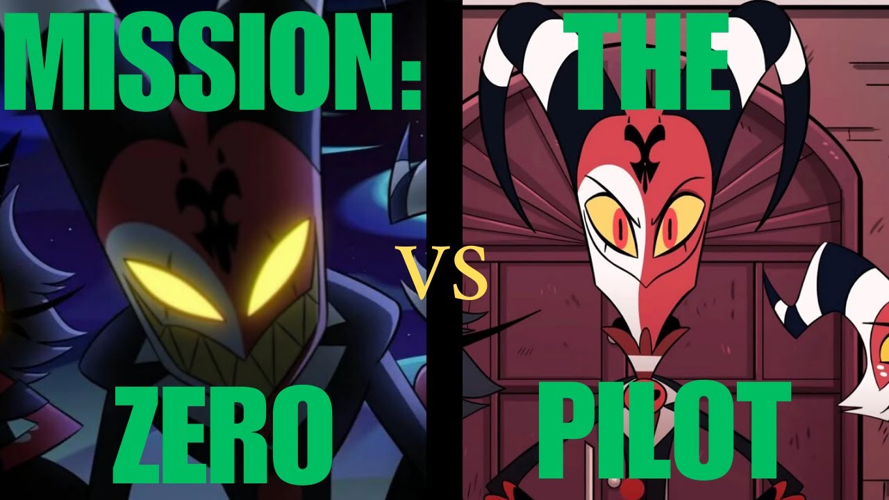 Mission Zero vs The Pilot, Which Is The Better Helluva Boss Episode ...