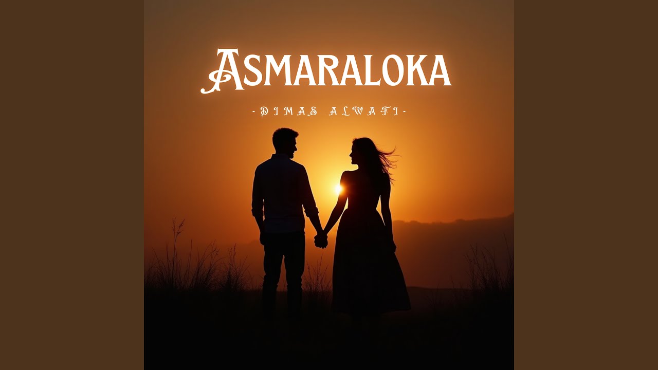 Asmaraloka - YouTube