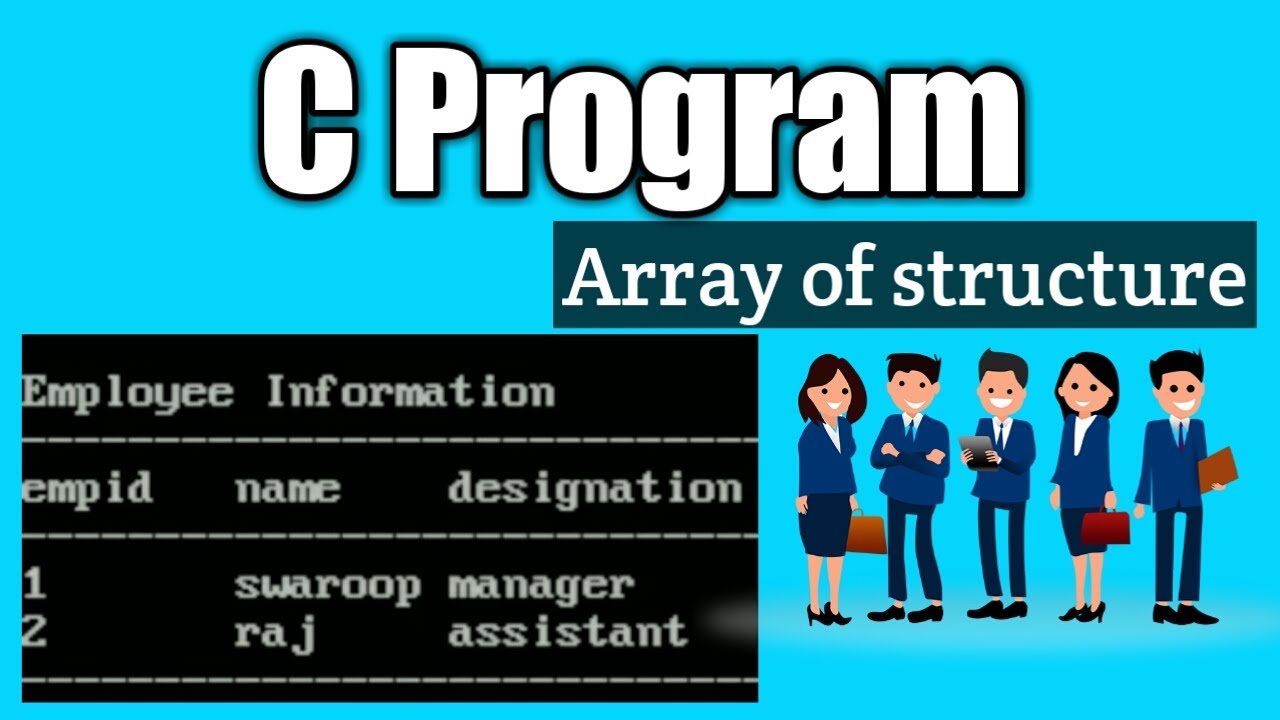 Write a c program to demonstrate array of structure | vision academy ...