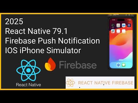 React Native 79.1 Firebase Push Notification IOS iPhone Simulator - YouTube