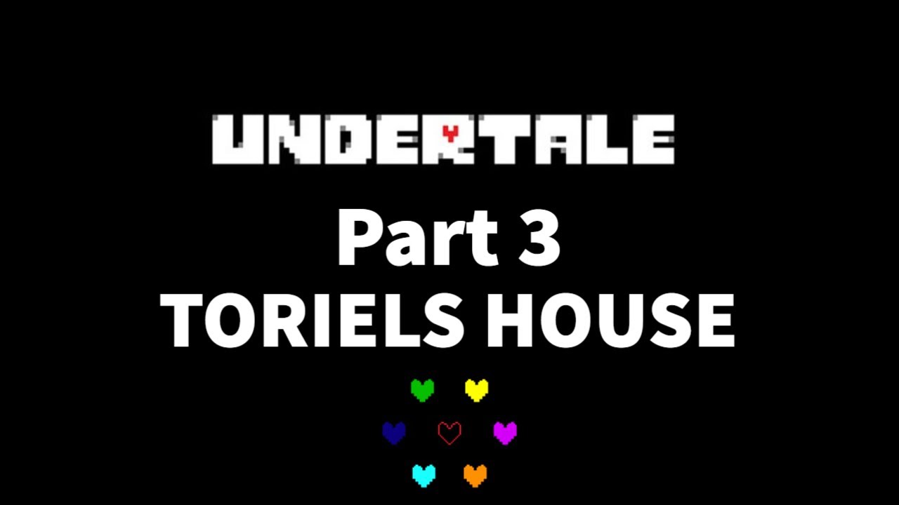 Undertale part 3. Toriels house - YouTube