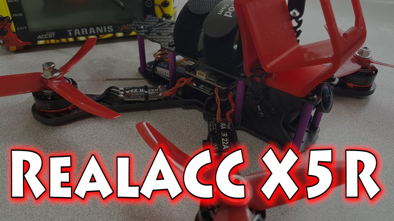 Realacc X5R Build Overview - YouTube