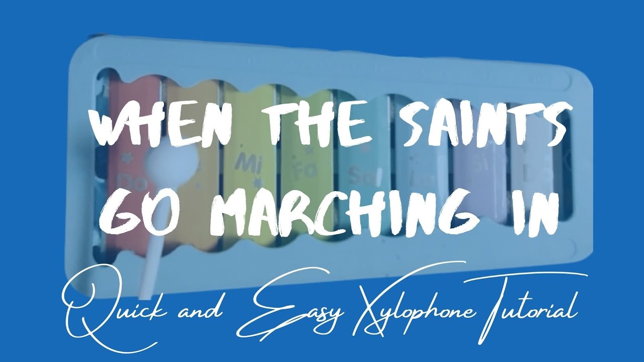 Xylophone Tutorial | When the Saints Go Marching In - YouTube