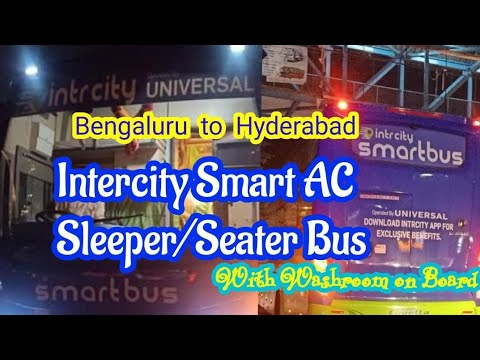 Intercity smart bus AC seater/sleeper bus from Bengaluru to Hyderabad #intercitybus #bus # ...