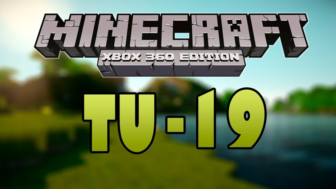 Minecraft Xbox 360 - TU19 - YouTube