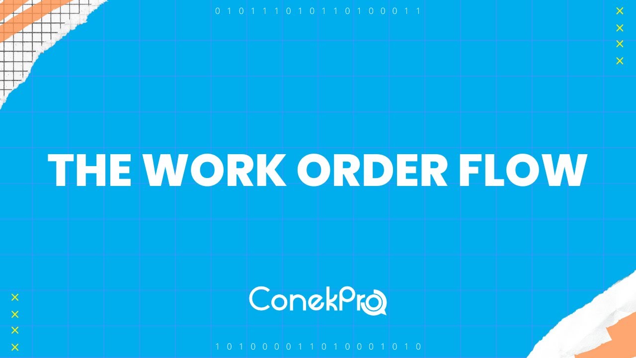 Work Order Flow | ConekPro - YouTube