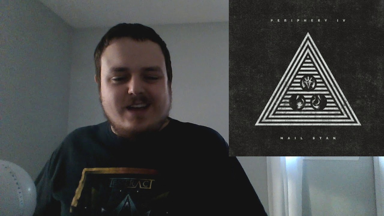 Periphery - Periphery IV: Hail Stan Album Review - Plugged On Reviews ...