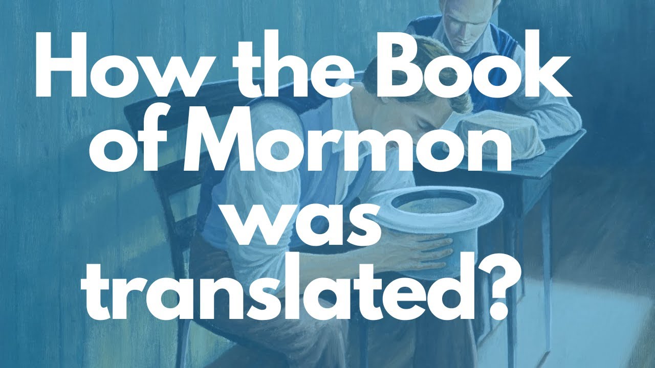 The Book of Mormon translation - YouTube