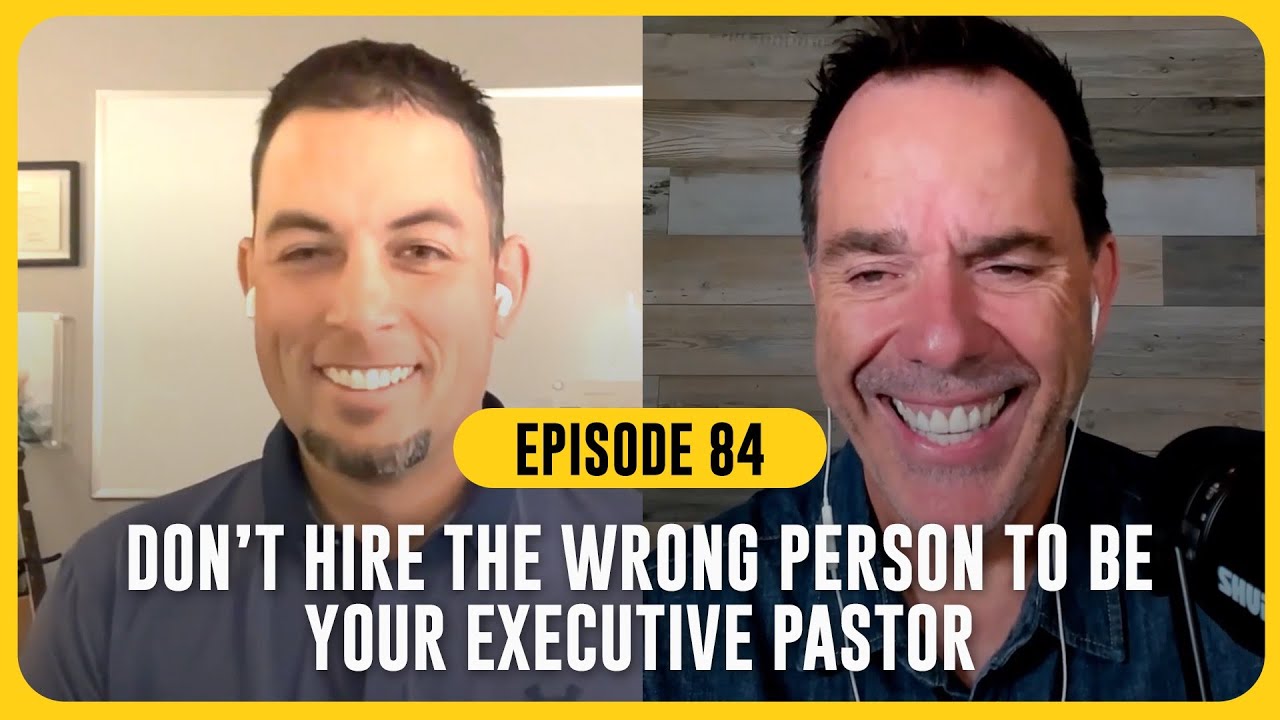 84 | How an executive/associate pastor can best serve the lead pastor ...