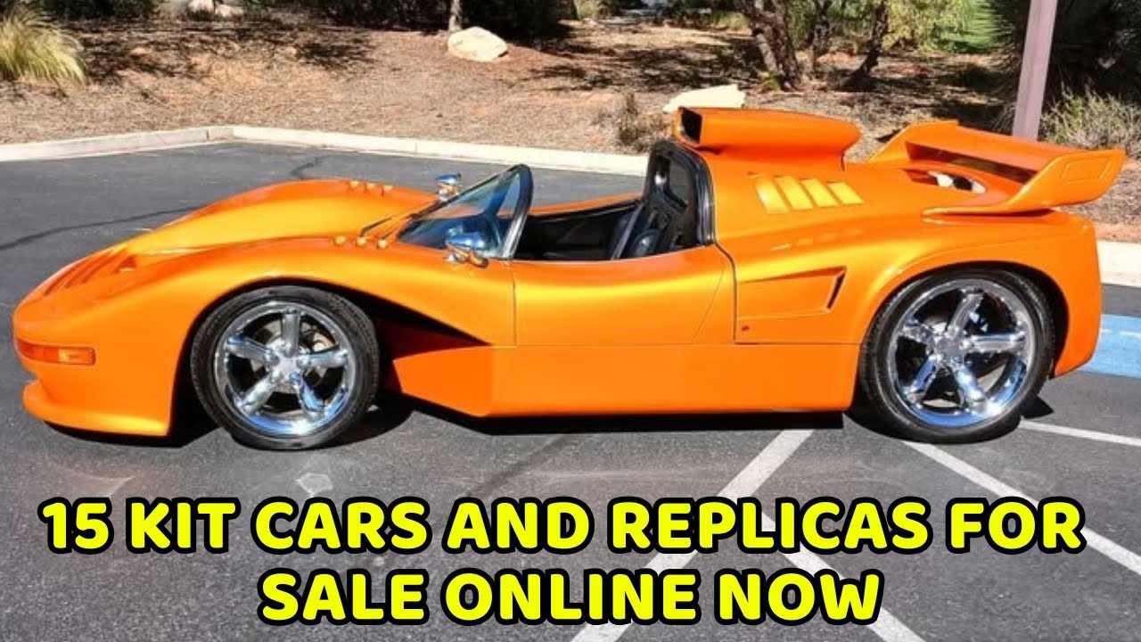 15 KIT CARS / REPLICAS for Sale Online Now Across North America, Links ...
