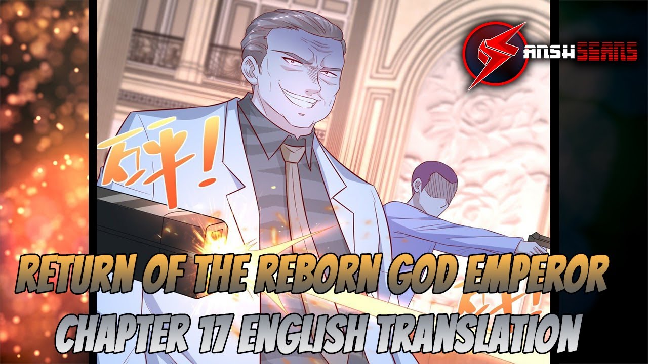 Return Of The Reborn God Emperor Chapter 17 English AnshScans - YouTube