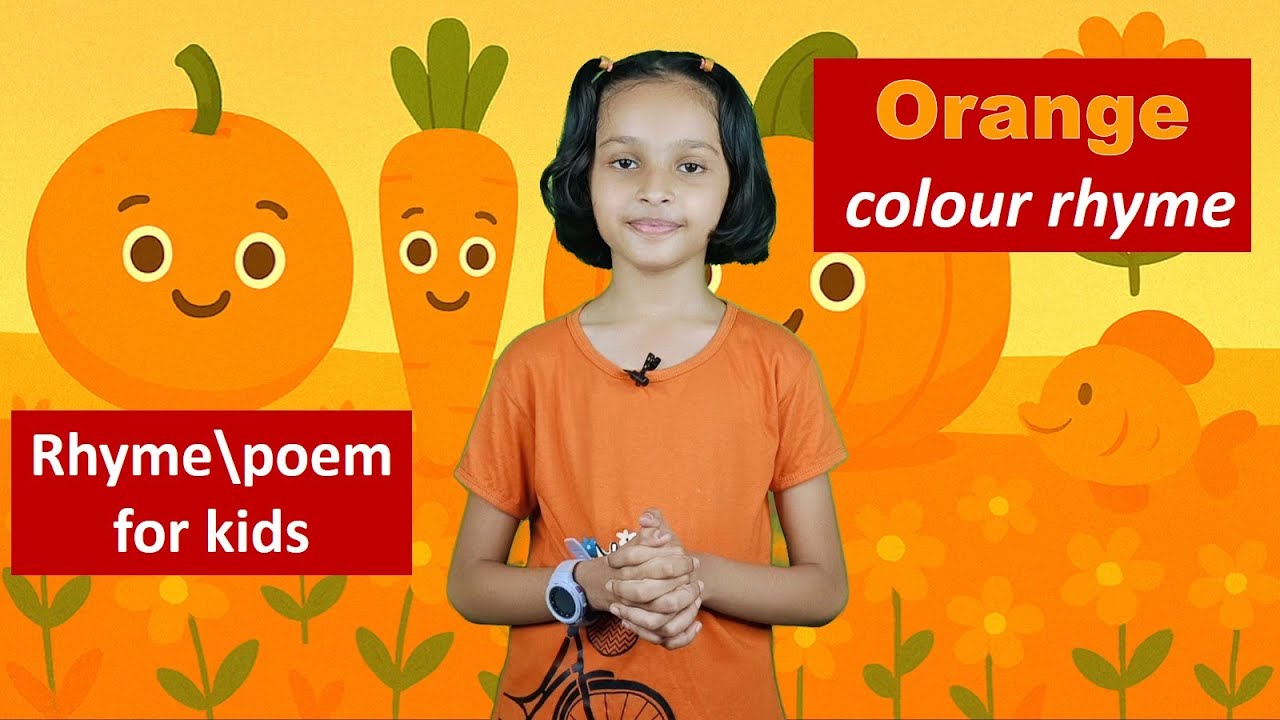 Orange color rhyme for kids | Nursery rhymes for kids |colour song for ...