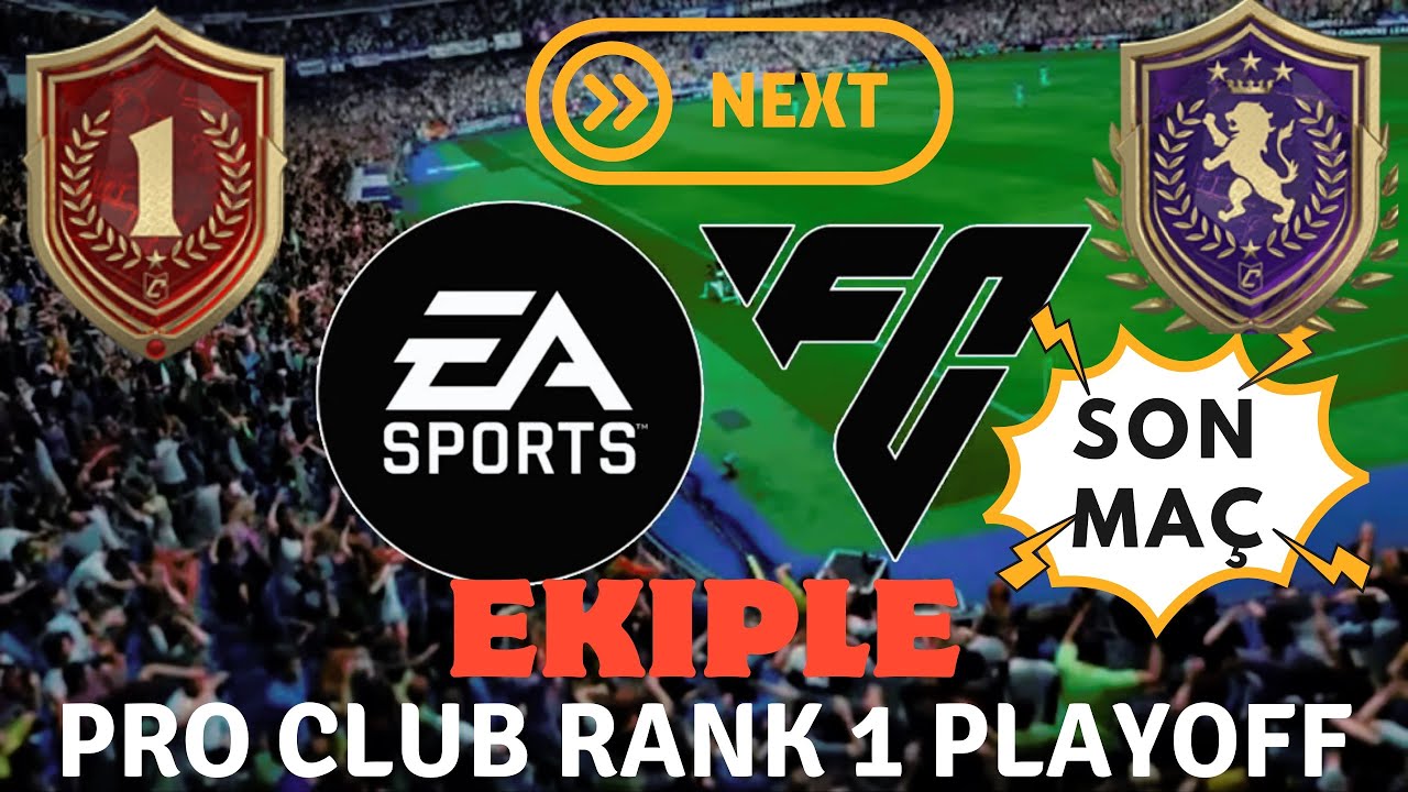 #eafc24 PRO CLUB RANK 1 PLAYOFF SON MAÇ // BEKLE BİZİ ELİTE DIVISION ...