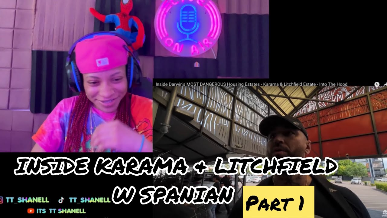 Spanian - Karama & Litchfield Estate - Into The Hood - Reaction part 1 ...