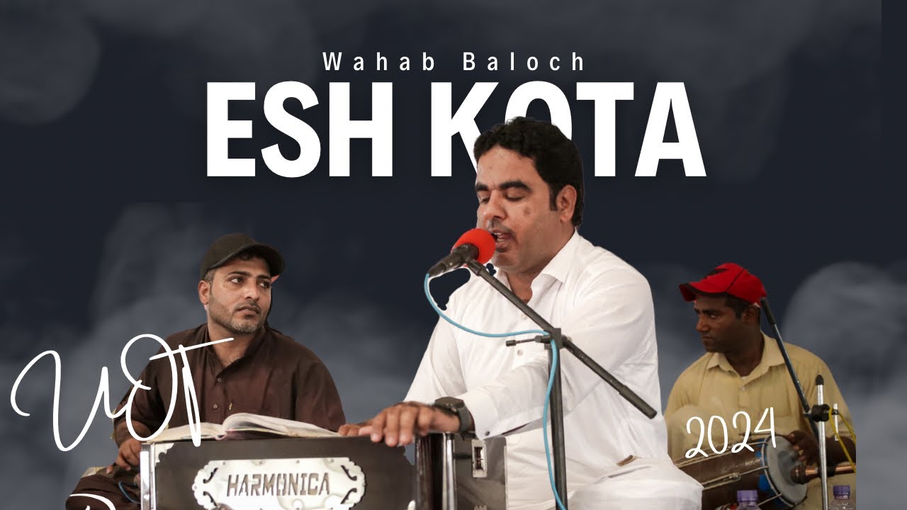 Esh Kota | Wahab Baloch | | Nazeer Nasir | 2024 - YouTube