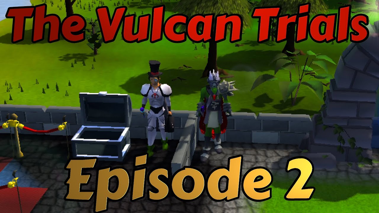 Working Towards The Max Cape | The Vulcan Trials Ep. 2 | Vulcan Reborn RSPS - YouTube