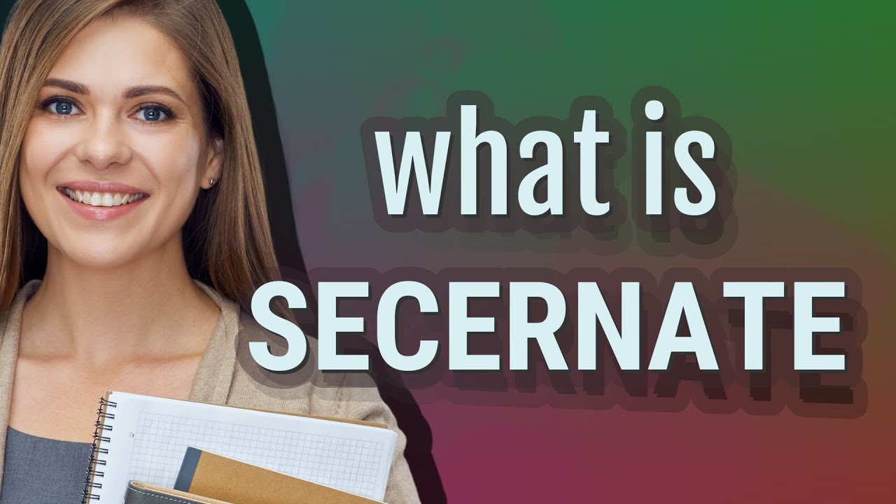 Secernate | meaning of Secernate - YouTube