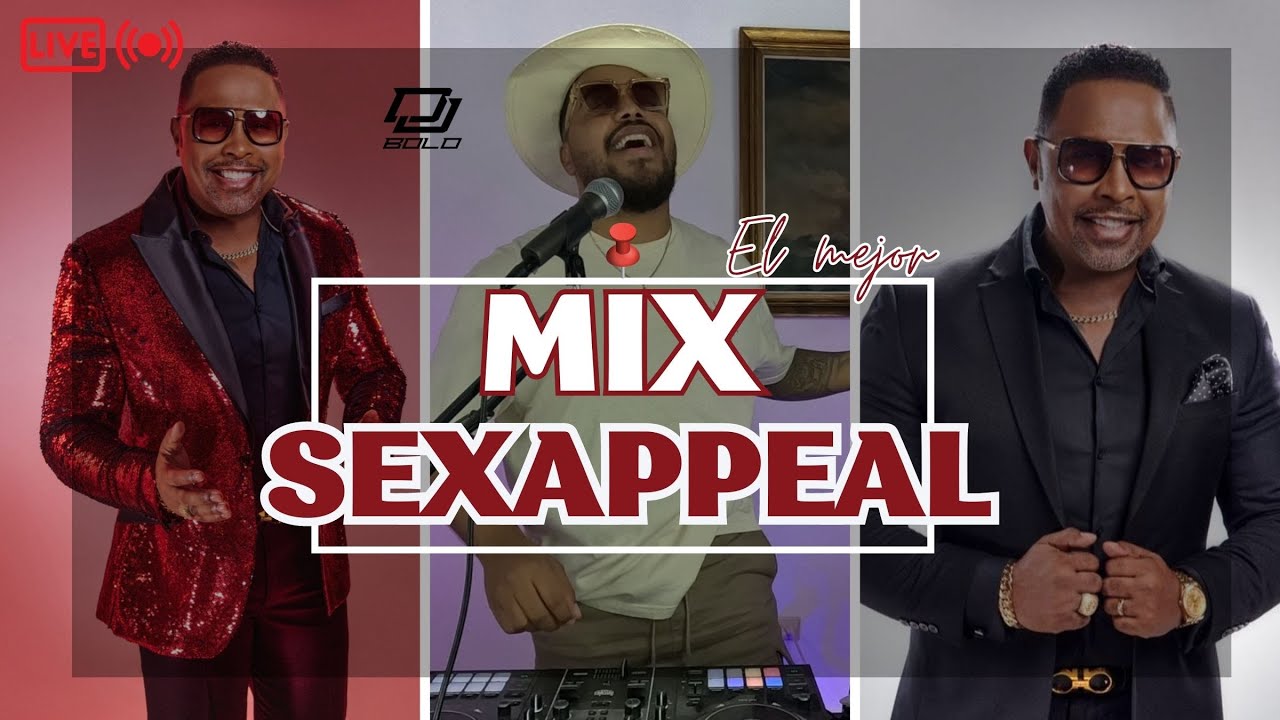 MIX DE SEXAPPEAL 🎺- LAS MEJORES🥁 DJ BOLO 62 🍺🥃 - YouTube