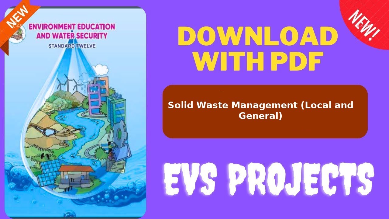 Solid Waste Management (Local and General) -- EVS PROJECT'S__ENVIRONMENT PROJECT PDF'S - YouTube