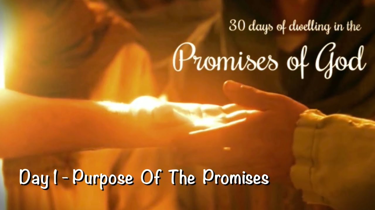 English Day 1 Purpose of the promises - YouTube