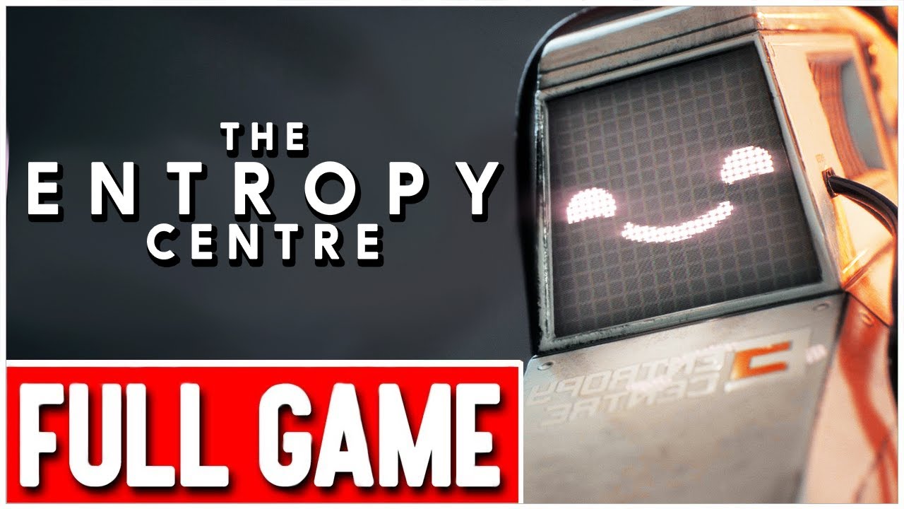 THE ENTROPY CENTRE Gameplay Walkthrough FULL GAME - No Commentary - YouTube