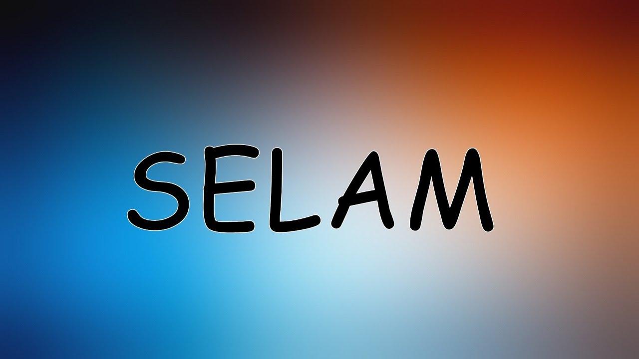 SELAM - YouTube