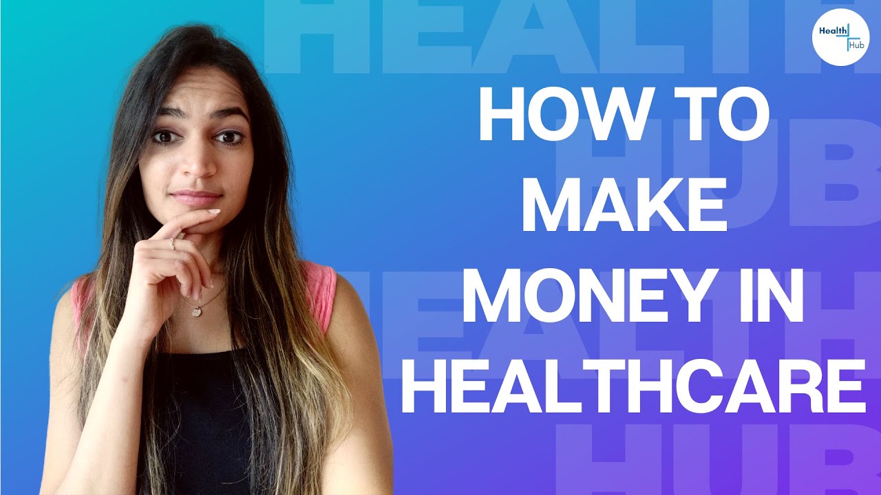 How to Make Money in Healthcare Pt. 1 | Work in Public Health - YouTube