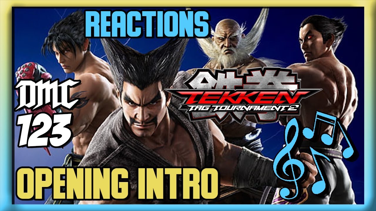 Reaction - Tekken Tag 2 Opening Intro - Guest Reactor CharbokFGC - YouTube