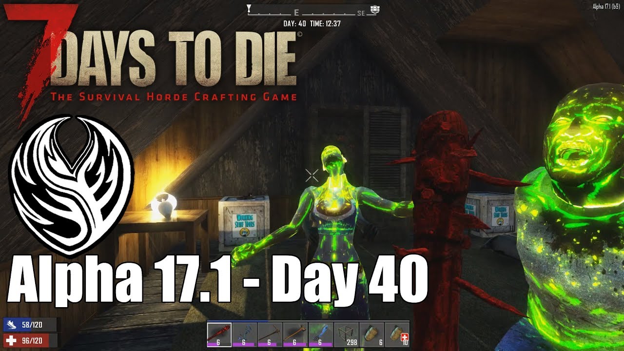 7DTD Alpha 17.1 | Day 40 - Questing And Modding - YouTube