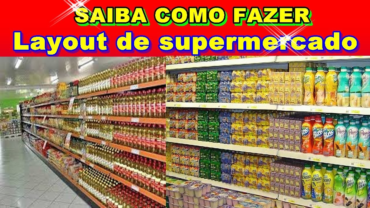 Layout de supermercado: descubra como isso pode influenciar nas suas ...