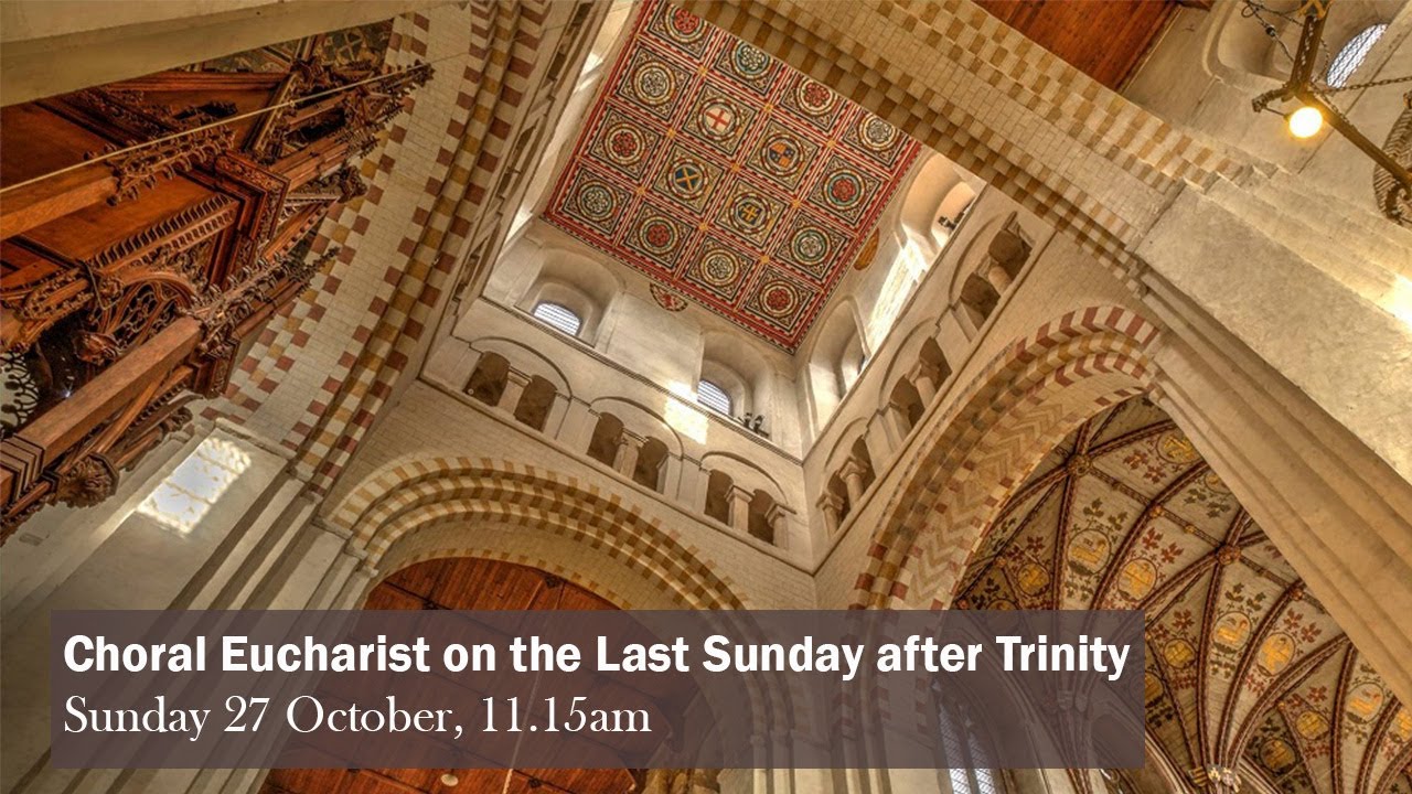 Choral Eucharist on the Last Sunday after Trinity - YouTube