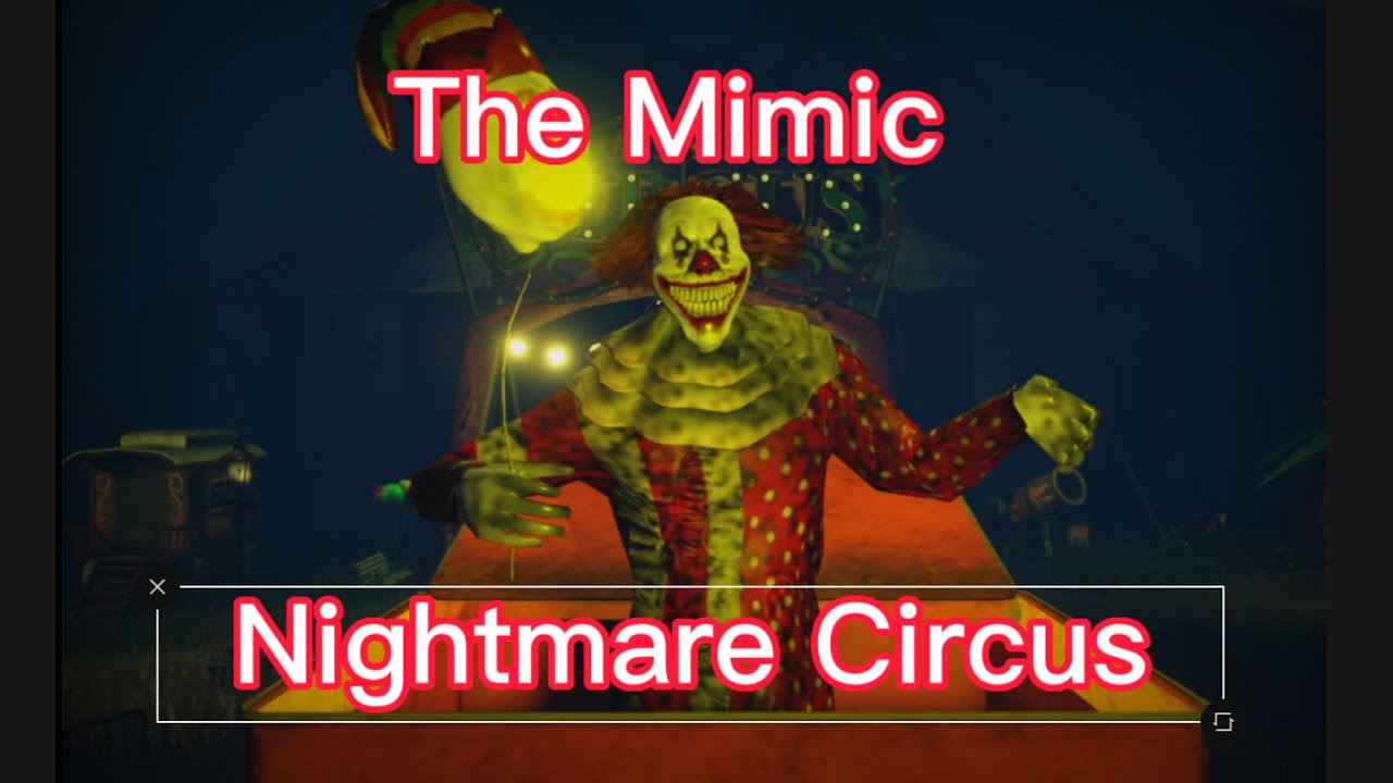The Mimic-Nightmare Circus (GamePlay)-ROBLOX - YouTube