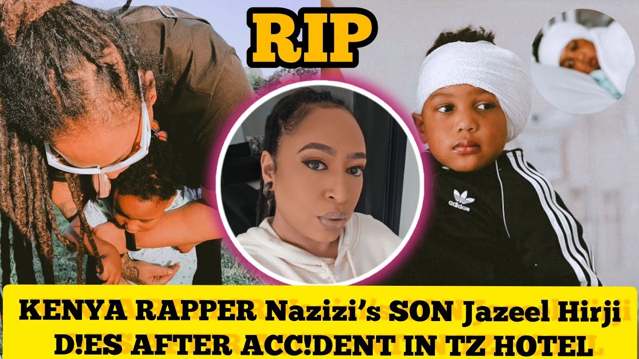 KENYAN RAPPER Nazizi’s Son Jazeel Hirji D!es After Acc!dent at Tanzania ...