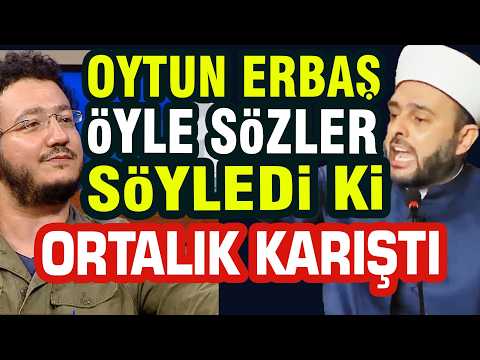 Oytun Erbaş Öyle Konuştu ki Sosyal Medya Karıştı | Halil Konakçı Hoca