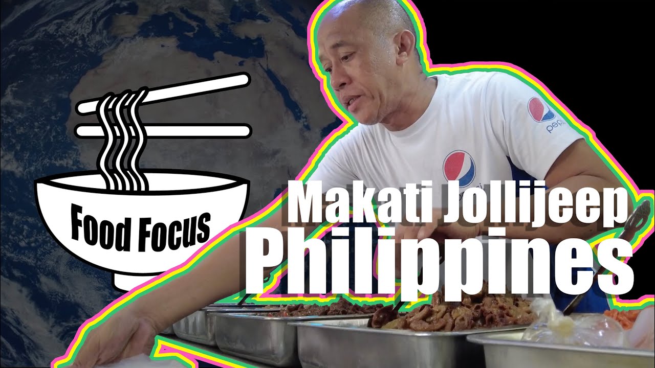 Food Focus - Makati Jollijeep (Manila, Philippines) 🇵🇭 - YouTube